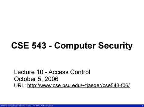 access control lecture slides cse 543 docsity