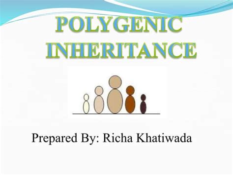 Polygene And Its Inheritance Pptx