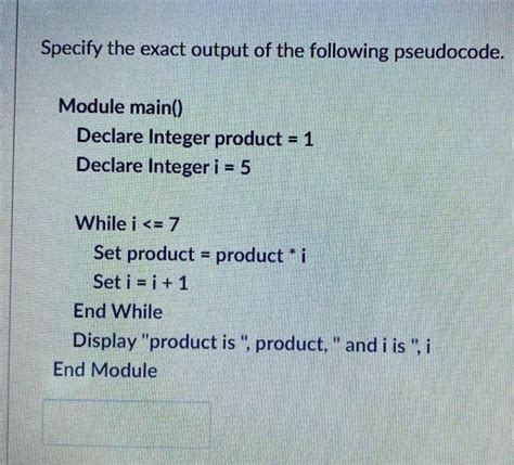 Solved Given The Following Pseudocode Module Main