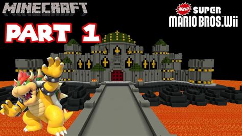 Minecraft Bowsers Castle Tutorial Part 1 Youtube