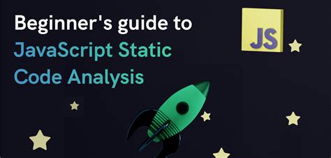 The Ultimate Javascript Beginners Guide To Static Code Analysis Hackernoon