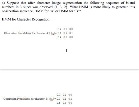 Solved A Suppose That After Character Image Segmentation