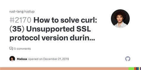 How To Solve Curl 35 Unsupported Ssl Protocol Version During Rust