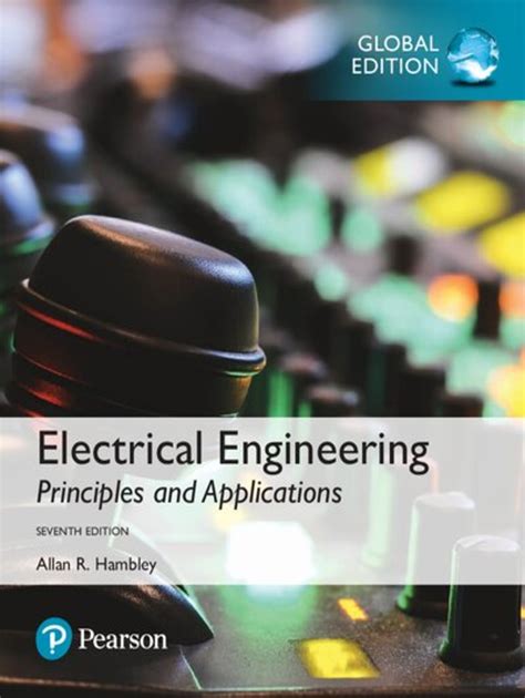 Electrical Engineering Principles And Applications 7th Edition Chidolec