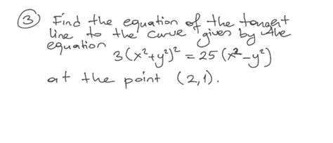 Solved 3 ﻿find The Equation Of The Tanget Line To The