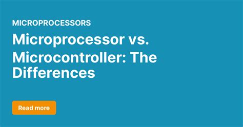 Microprocessor Vs Microcontroller The Differences Glossary Conclusive Engineering