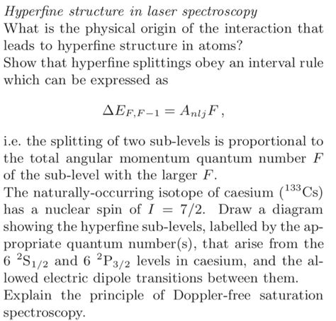 Solved Hyperfine Structure In Laser Spectroscopy What Is The