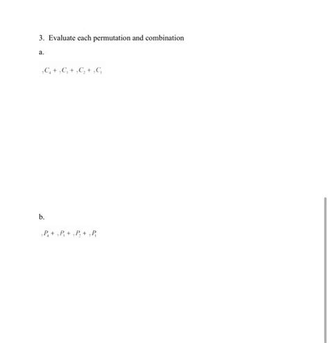 Solved 3 Evaluate Each Permutation And Combination A