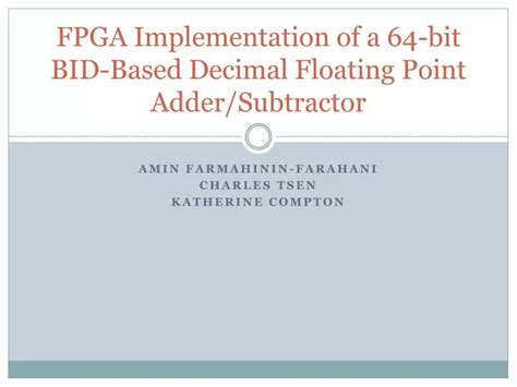 PPT FPGA Implementation Of A Bit BID Based Decimal Floating Point Adder Subtractor