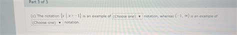 Solved Part 3 ﻿of 3 C ﻿the Notation {x X 1} ﻿is An Example