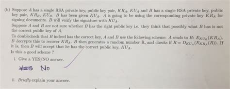 solved suppose a has a single rsa private key public key