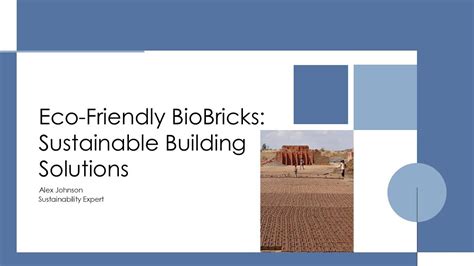 Eco Friendly Biobricks Sustainable Building Solutions Ppt Powerpoint St Ai Ppt Example