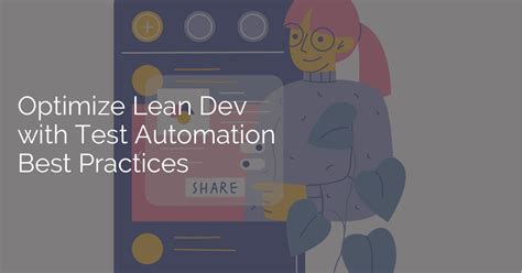 Optimize Lean Dev With Test Automation Best Practices