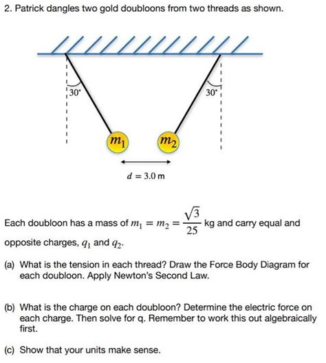 Solved 2 Patrick Dangles Two Gold Doubloons From Two