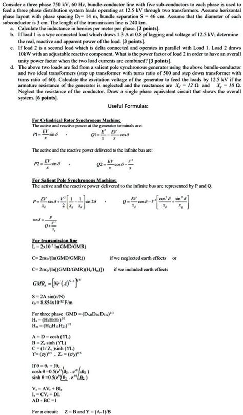 Solved Consider A Three Phase 750 Kv 60 Hz Bundle Conductor Line With Five Sub Conductors Each