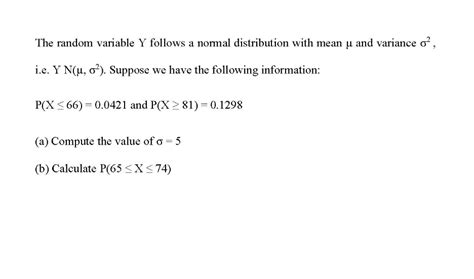 Solved The Random Variable Y Follows A Normal Distribution