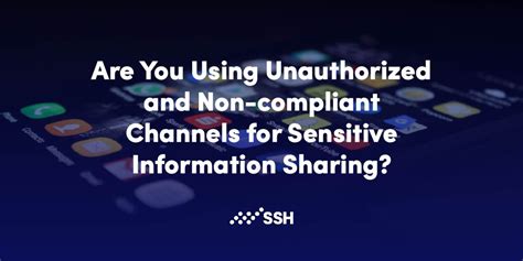 unauthorized communication all you need to know now