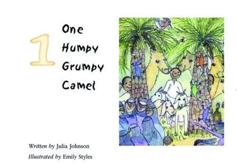 One Humpy Grumpy Camel Johnson Julia Styles Emily Amazon Com Books