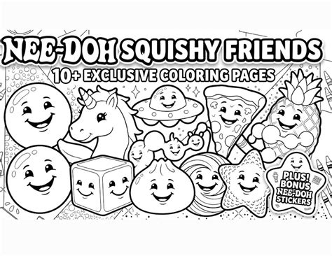 Nee Doh Squishy Friends Coloring Pages Bold Easy Kawaii Fidget Toy