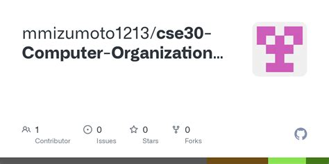 GitHub Mmizumoto1213 Cse30 Computer Organization And Systems Programming