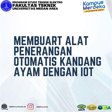 Membuart Alat Penerangan Otomatis Kandang Ayam Dengan IoT Jurusan Elektro Terbaik Di SUMUT
