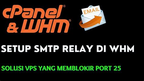 Setup Smtp External Di Whmcpanel Youtube