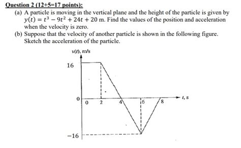 Solved Question Points A A Particle Is Moving Chegg