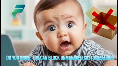 Block Unmanaged Customizations Youtube