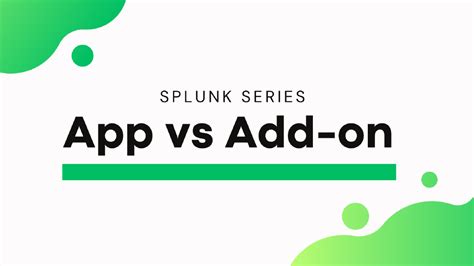Splunk App Vs Add On Whats The Difference Bearlychilly