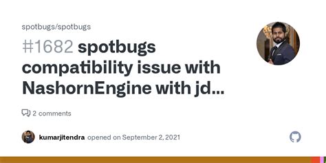 Spotbugs Compatibility Issue With Nashornengine With Jdk Issue Spotbugs Spotbugs