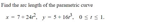 Solved Find The Arc Length Of The Parametric Curve Chegg