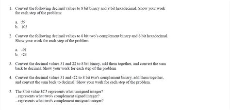 Solved 1 Convert The Following Decimal Values To 8 Bit Chegg Com