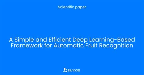 Scientific Research A Simple And Efficient Deep Learning Based
