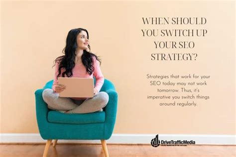 When Should You Switch Up Your Seo Strategy
