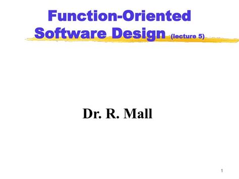 Ppt Function Oriented Software Design Lecture 5 Powerpoint