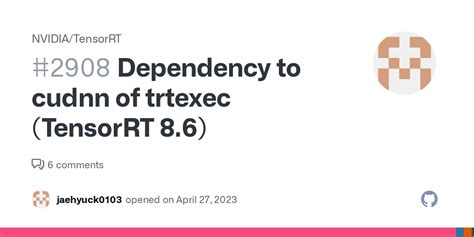Dependency To Cudnn Of Trtexec TensorRT Issue NVIDIA TensorRT GitHub