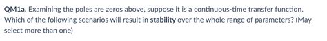 A Certain Transfer Function Has Poles And Zeros