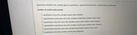 Solved Determine Whether The Variable Given Is Qualitative