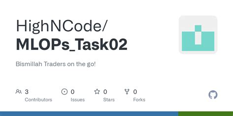 Github Highncode Mlops Task02 Bismillah Traders On The Go