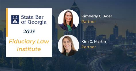 Kimberly G Ader And Kim C Martin To Present At State Bar Of Georgias