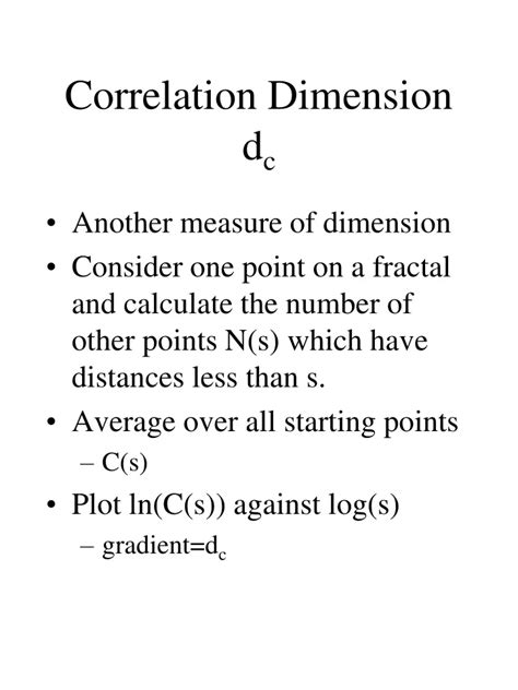 Ppt Correlation Dimension D C Powerpoint Presentation Free Download