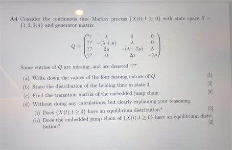 Solved A4 Consider The Continuous Time Markov Process