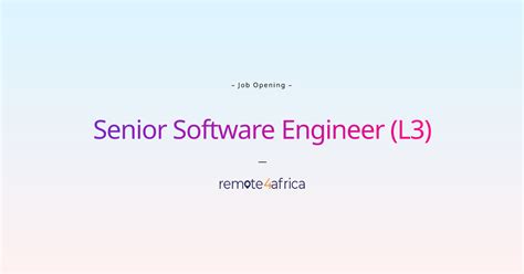 Remote Senior Software Engineer L3 Job At Internet Software And Services Company Remote4africa