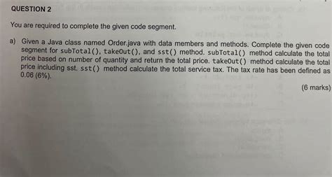 Solved You Are Required To Complete The Given Code Segment Chegg