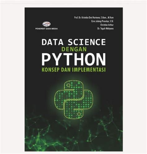 Data Science Dengan Python Konsep Dan Implementasi Kristoko Dwi
