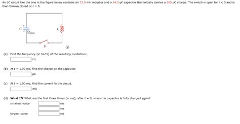 Solved An Lc Circuit Like The One In The Figure Below