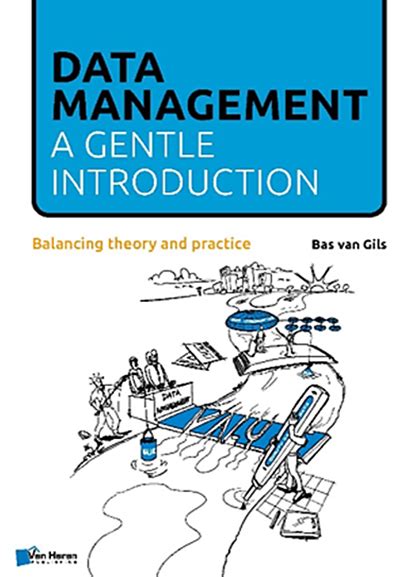Data Management A Gentle Introduction Bas Van Gils
