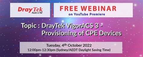 Free Draytek Webinar Draytek Vigoracs 3 Provisioning Of Cpe Devices I Lan Technology
