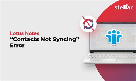 How To Solve Lotus Notes Contacts Not Syncing Error