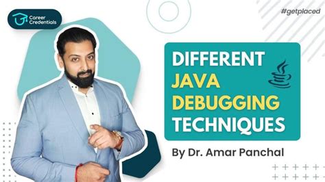Different Java Debugging Techniques Explained By Dr Amar Panchal